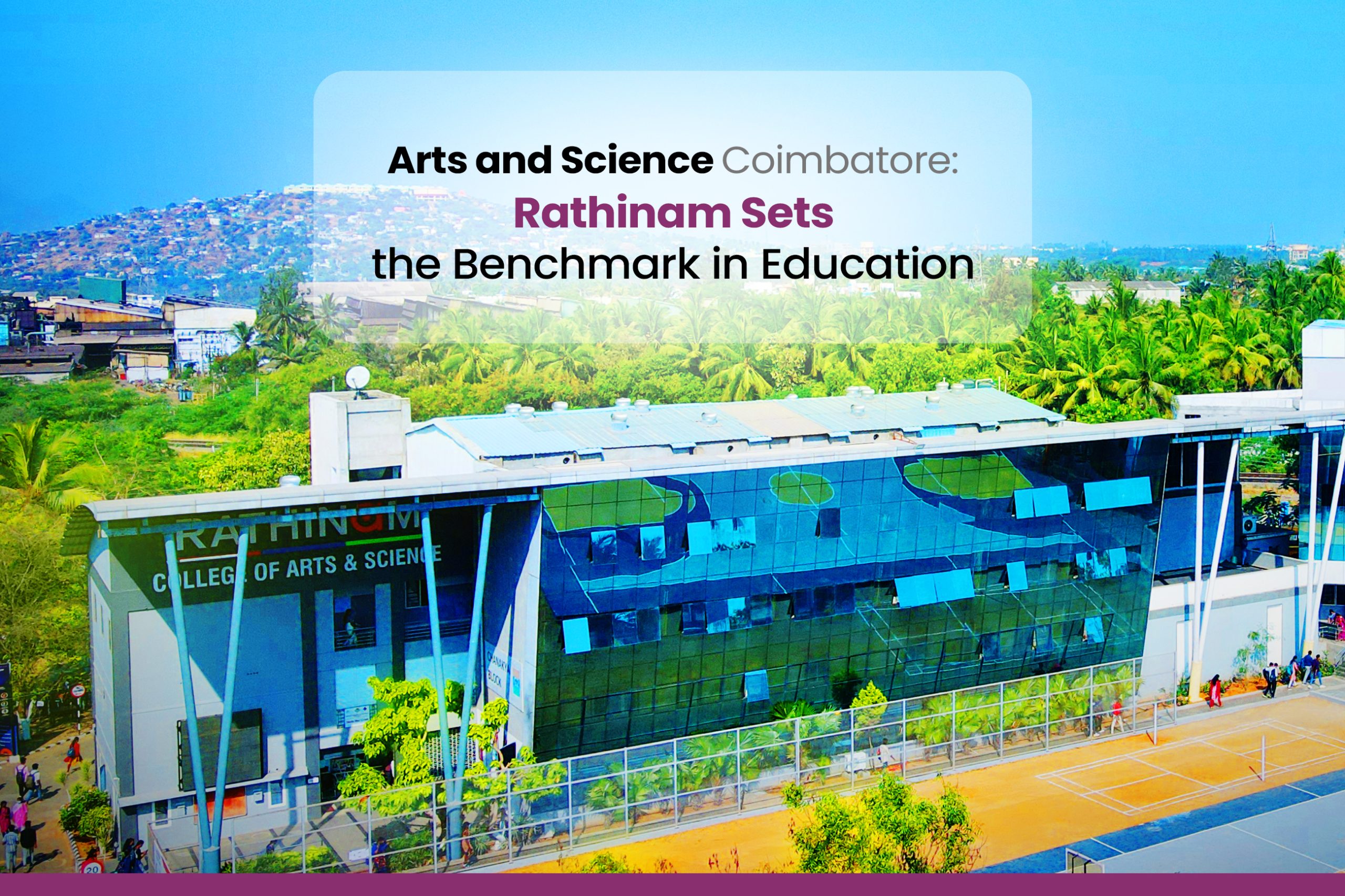 Arts and Science Coimbatore | Rathinam Institutions